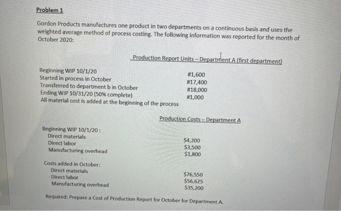 Solved Problem 1 Gordon Products manufactures one product in | Chegg.com
