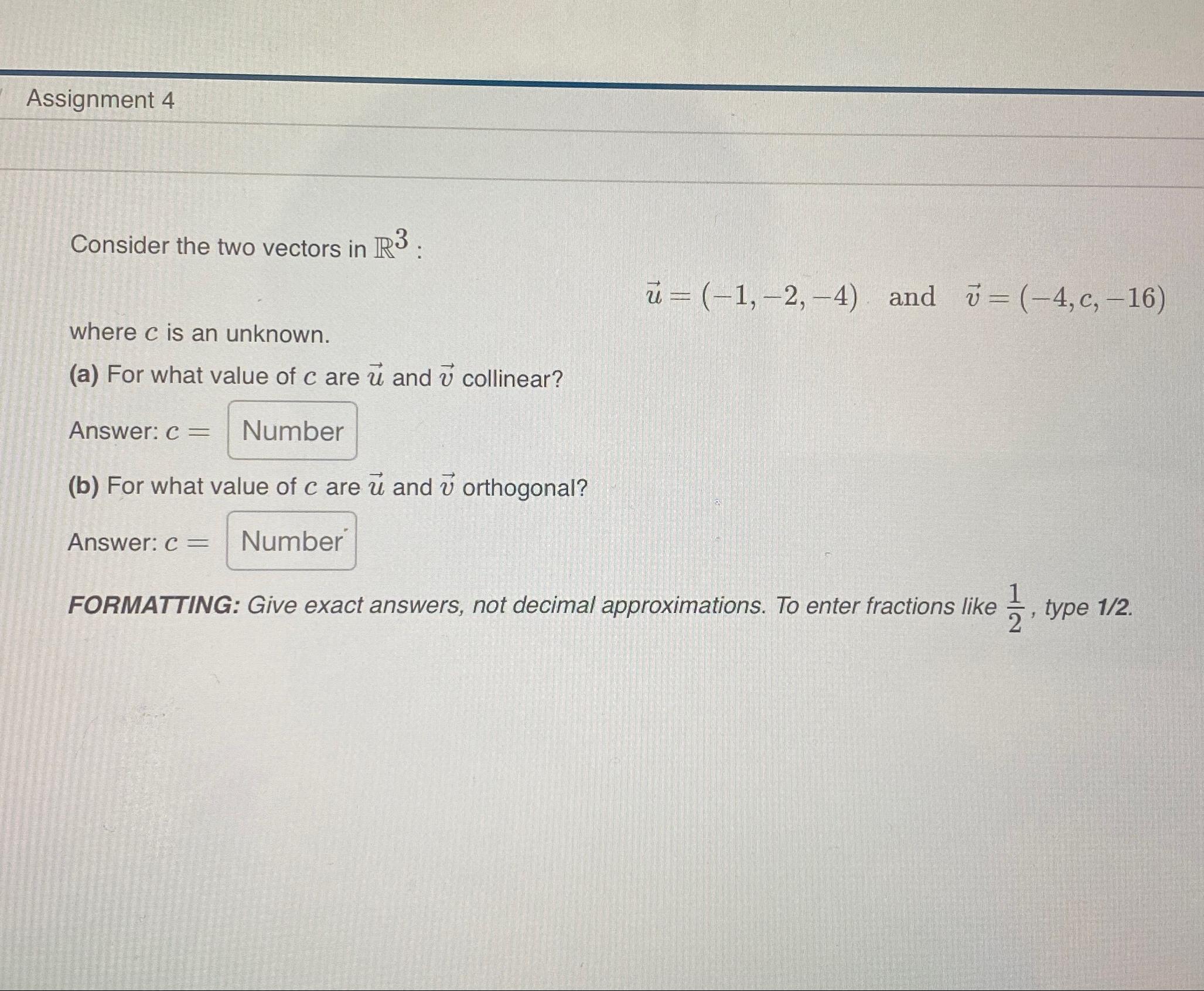 Solved Assignment 4Consider the two vectors in R3 | Chegg.com