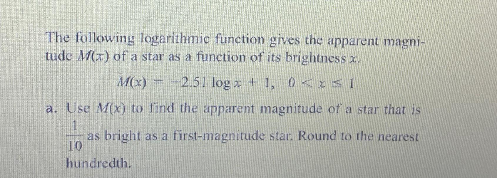 Solved The following logarithmic function gives the apparent | Chegg.com