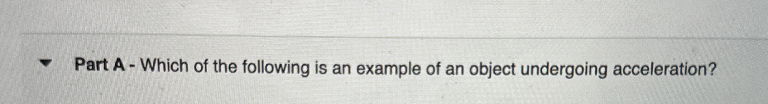 Solved Part A ﻿which Of The Following Is An Example Of An