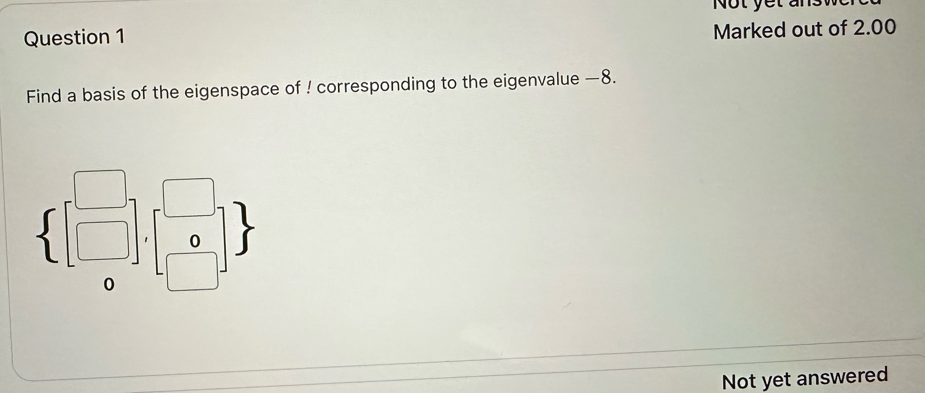 Find a basis of the eigenspace of ! ﻿corresponding to | Chegg.com