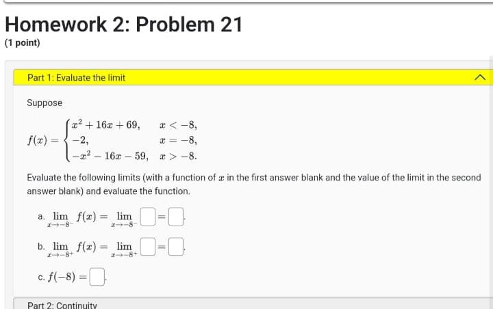Solved Homework 2: Problem 21(1 ﻿point)Part 1: Evaluate the | Chegg.com