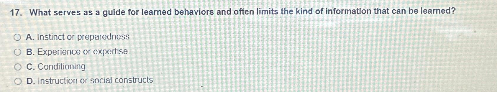 Solved What serves as a guide for learned behaviors and | Chegg.com