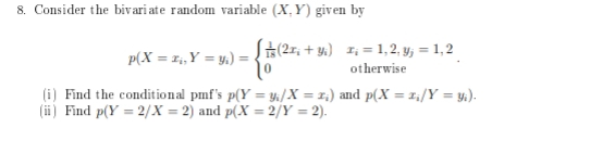 Solved Consider the bivariate random variable (x,Y) ﻿given | Chegg.com
