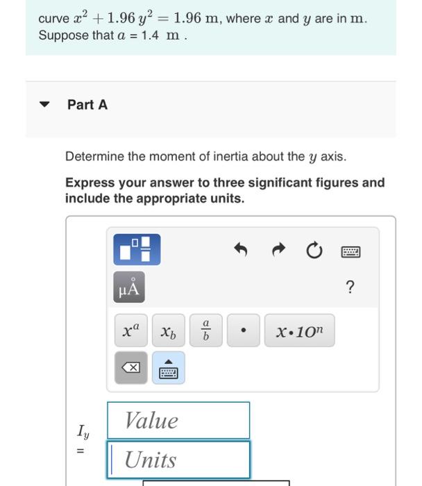 Solved curve x2+1.96y2=1.96 m, where x and y are in m. | Chegg.com