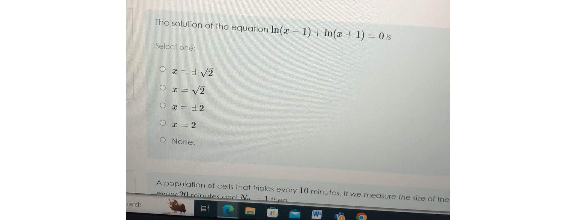 Solved The solution of the equation ln(x-1)+ln(x+1)=0 | Chegg.com