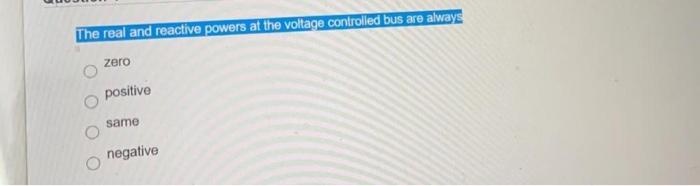 Solved The real and reactive powers at the voltage | Chegg.com