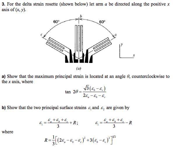 Solved 3. For the delta strain rosette (shown below) let arm | Chegg.com