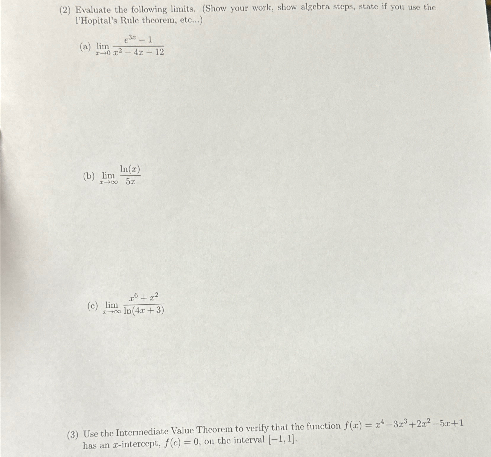 Solved (2) ﻿Evaluate the following limits. (Show your work, | Chegg.com