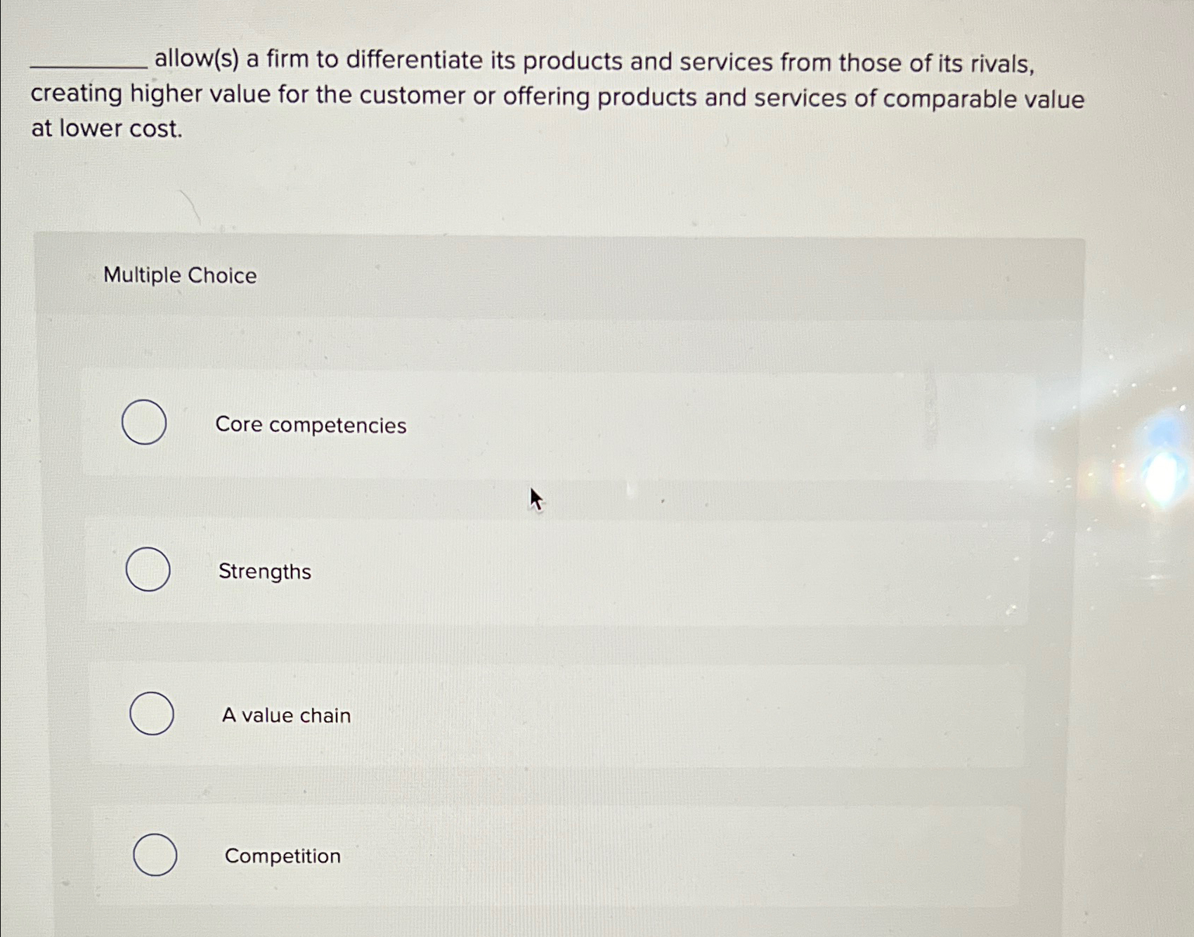 Solved allow(s) ﻿a firm to differentiate its products and | Chegg.com