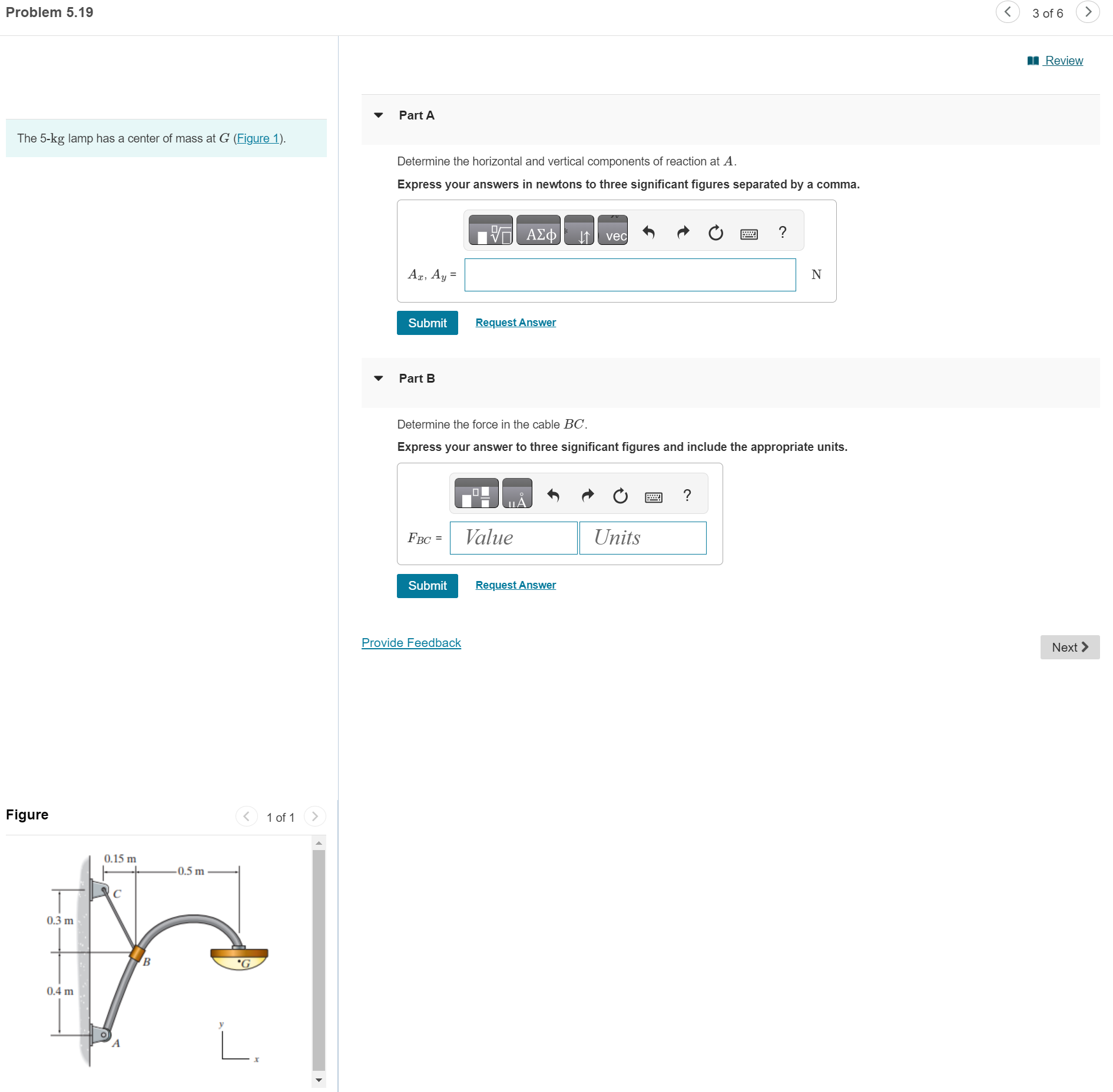 Solved Part AAx,Ay=Request AnswerPart BDetermine the force | Chegg.com