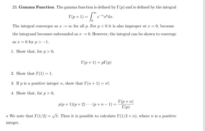 Solved 23. Gamma Function. The gamma function is defined by | Chegg.com