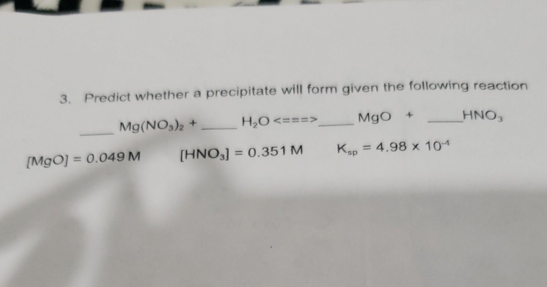 Solved 3. Predict whether a precipitate will form given the | Chegg.com