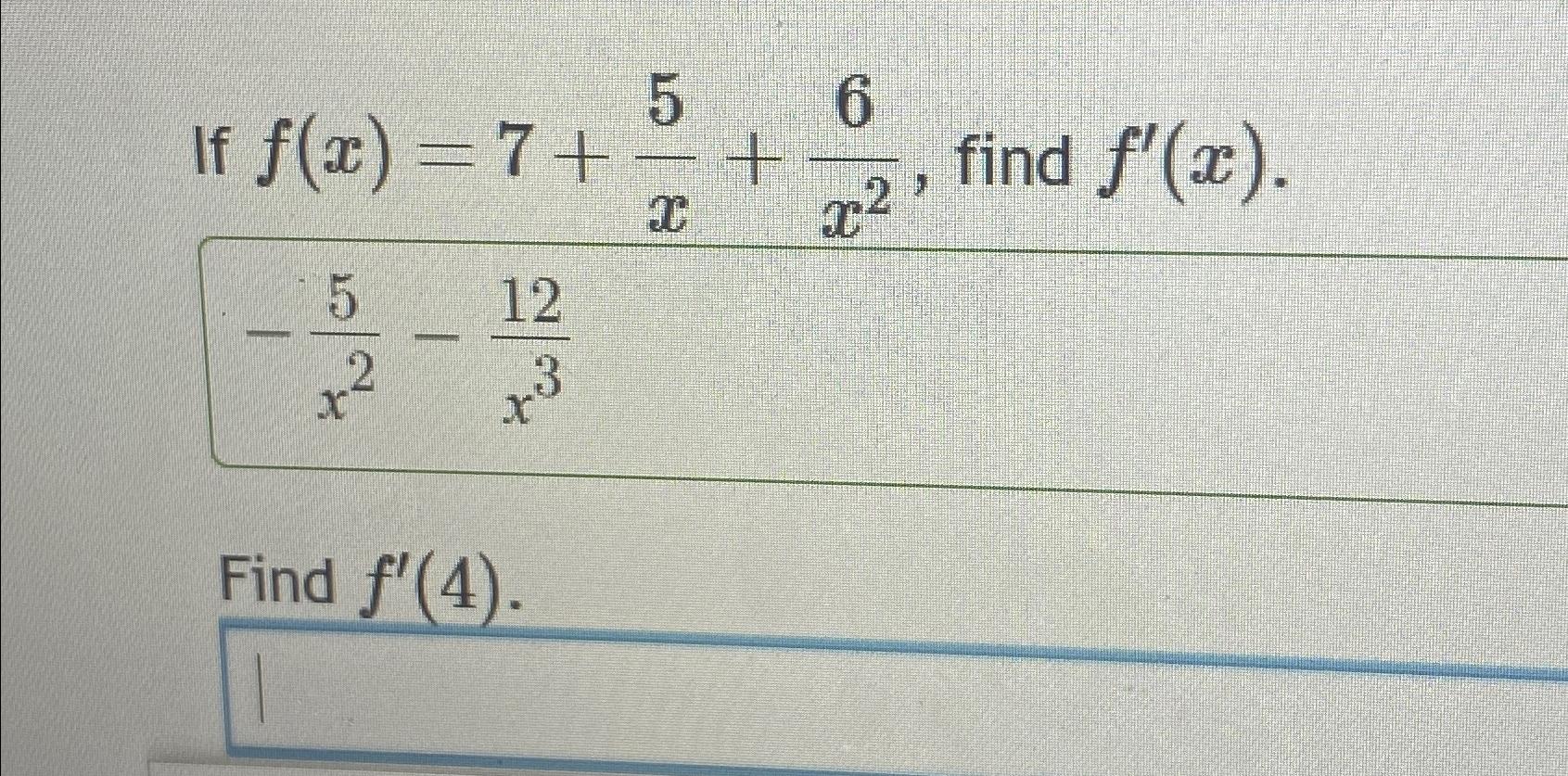 Solved If f(x)=7+5x+6x2, ﻿find 4) | Chegg.com