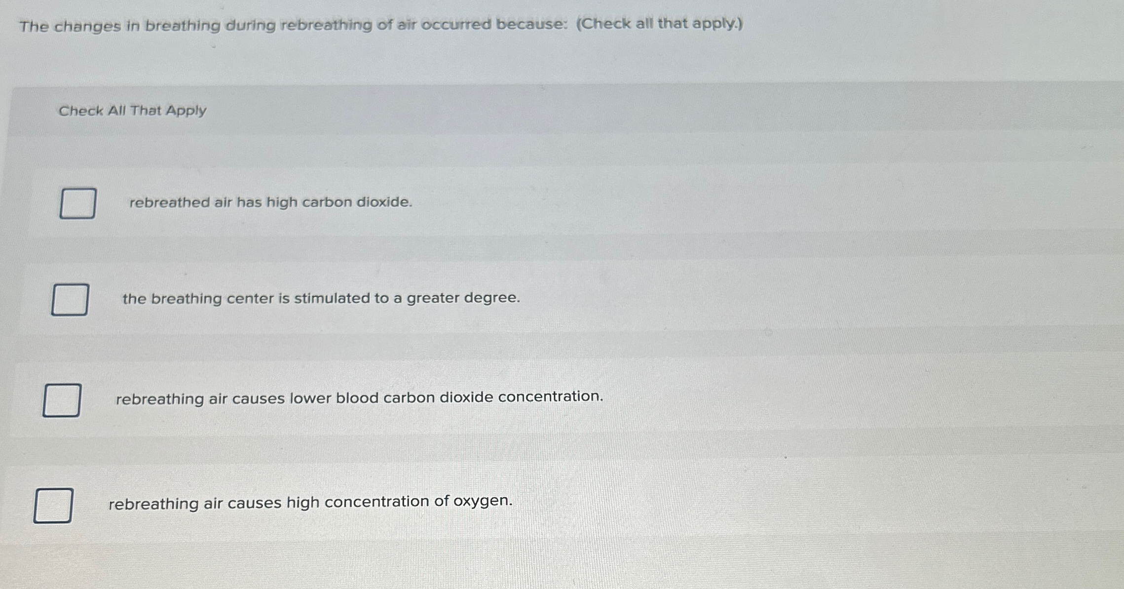 Solved The changes in breathing during rebreathing of air | Chegg.com
