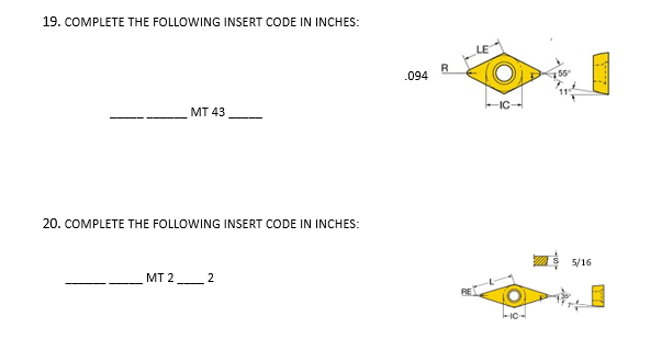 Solved COMPLETE THE FOLLOWING INSERT CODE IN INCHES:MT | Chegg.com