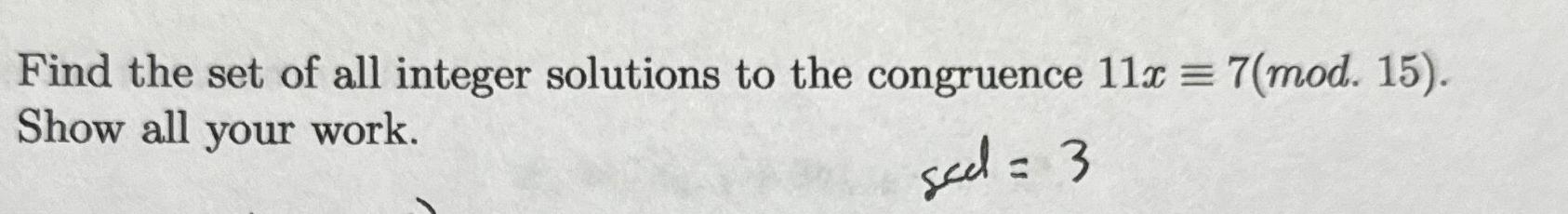 Solved Find the set of all integer solutions to the | Chegg.com