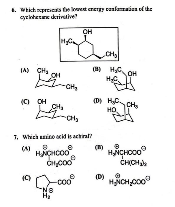 Solved 6. Which represents the lowest energy conformation of | Chegg.com