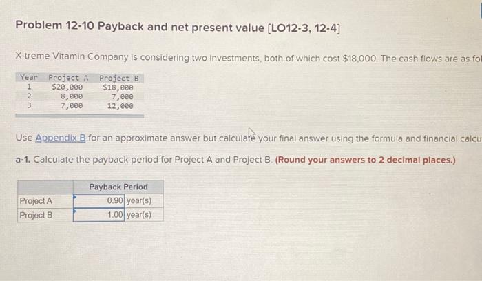 Solved Problem 12-10 Payback and net present value [LO12-3, | Chegg.com