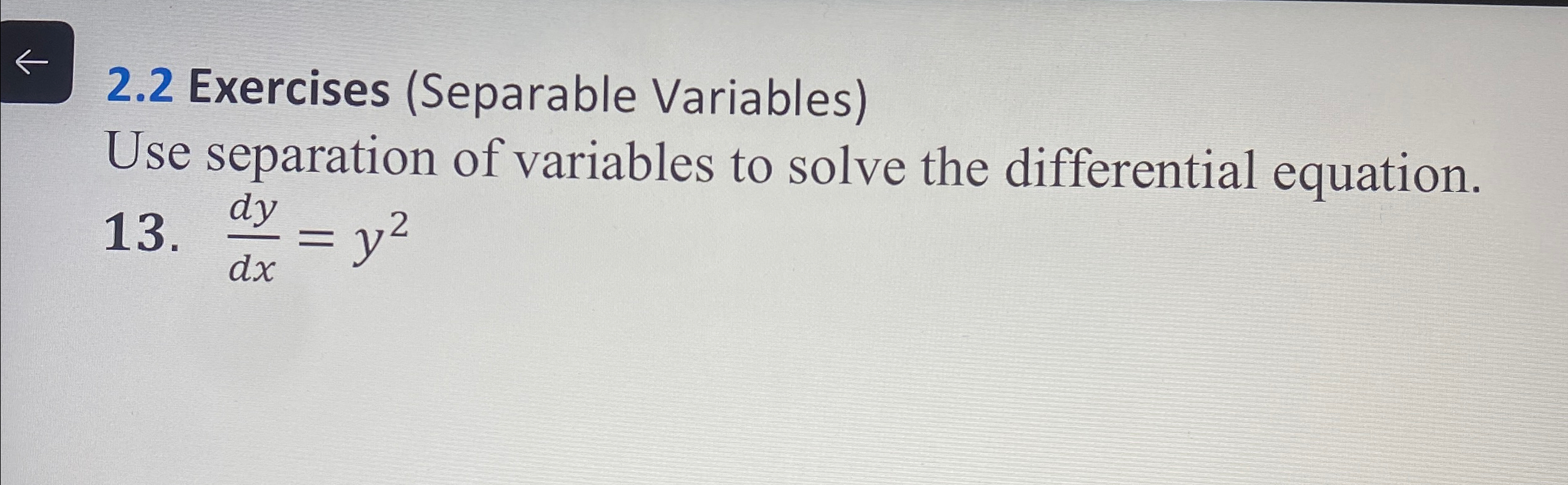 Solved 2 2 ﻿exercises Separable Variables Use Separation Of