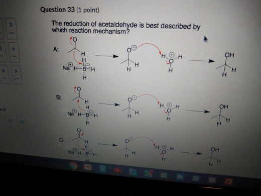 Solved Question 33 (1 point) The reduction of acetaldehyde | Chegg.com