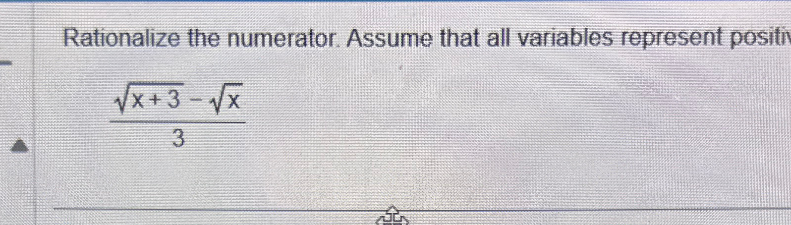 Solved Rationalize the numerator. Assume that all variables | Chegg.com