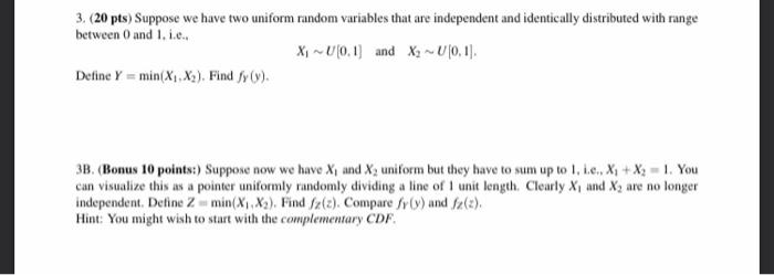 3 20 Pts Suppose We Have Two Uniform Random 