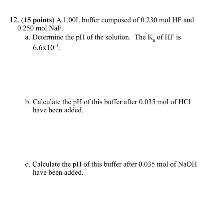 Solved 12. (15 points) A 1.00 L buffer composed of 0.230 | Chegg.com