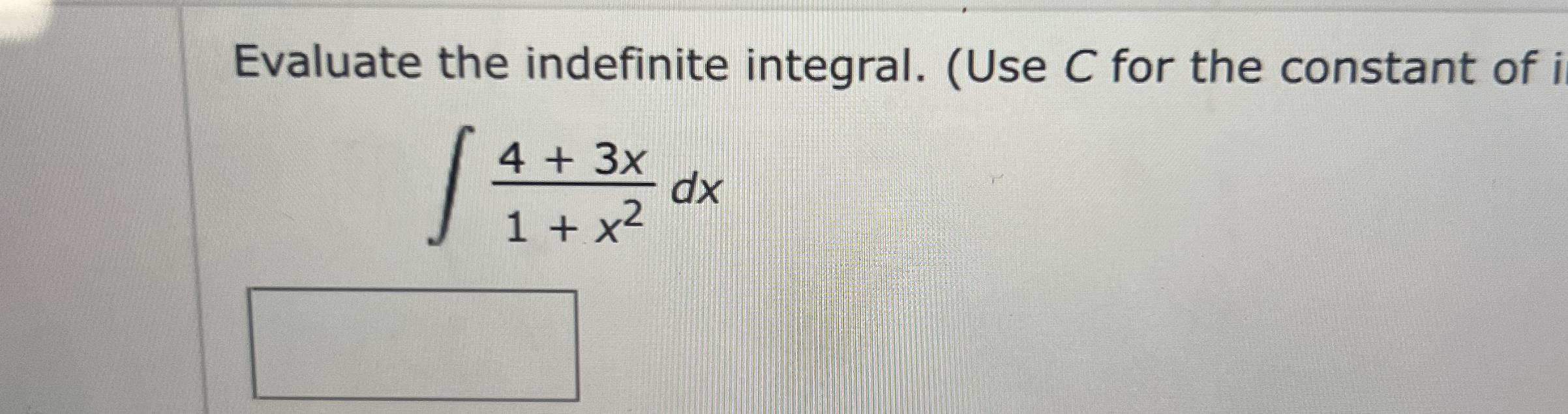 Solved Evaluate the indefinite integral. (Use C ﻿for the | Chegg.com
