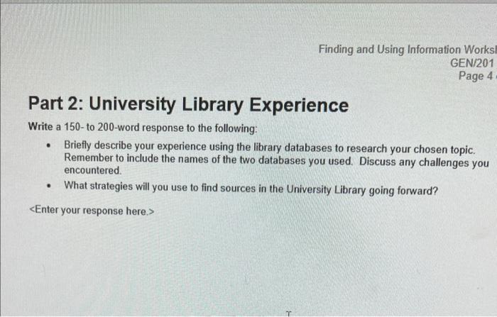 Solved Part 2: University Library Experience Write a 150- to | Chegg.com