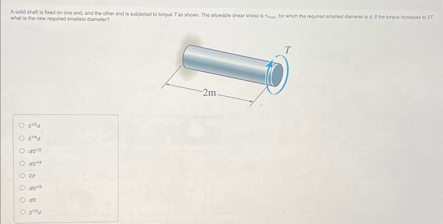 Solved A solid shaft is fixed on one end, and the other end | Chegg.com