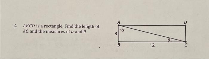 Solved 2. ABCD is a rectangle. Find the length of AC and the | Chegg.com