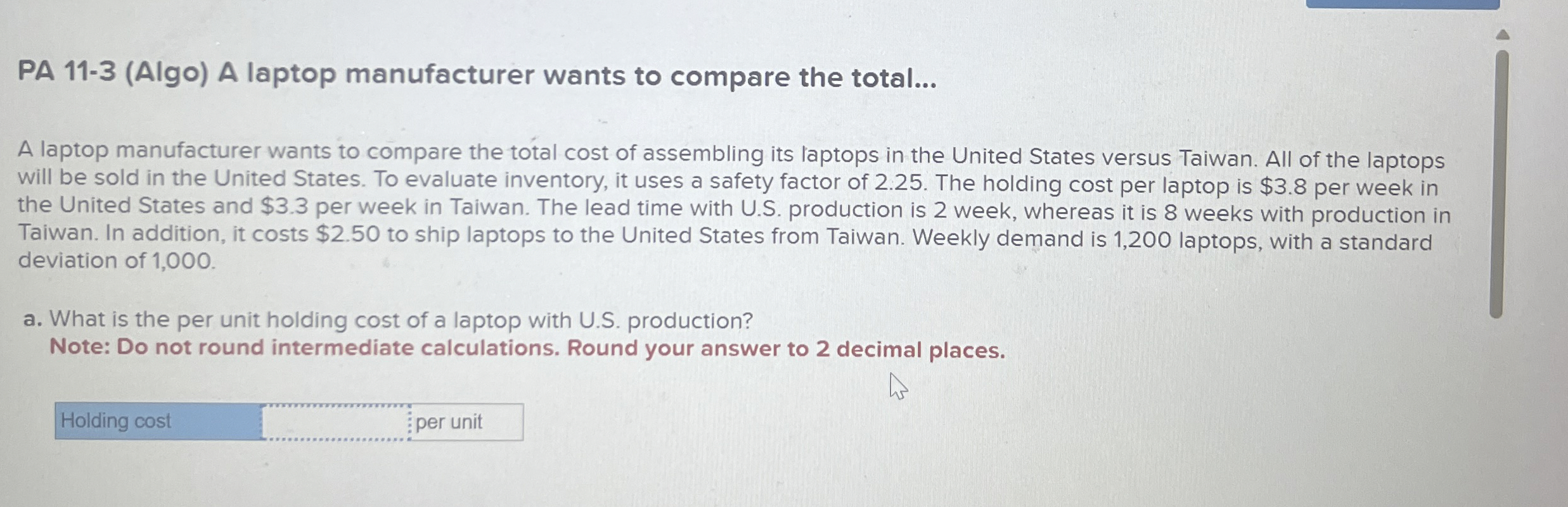 Solved PA 11-3 (Algo) ﻿A laptop manufacturer wants to | Chegg.com