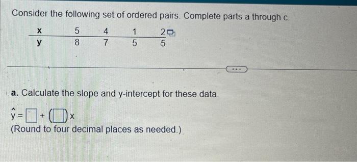 Solved Consider the following set of ordered pairs. Complete | Chegg.com