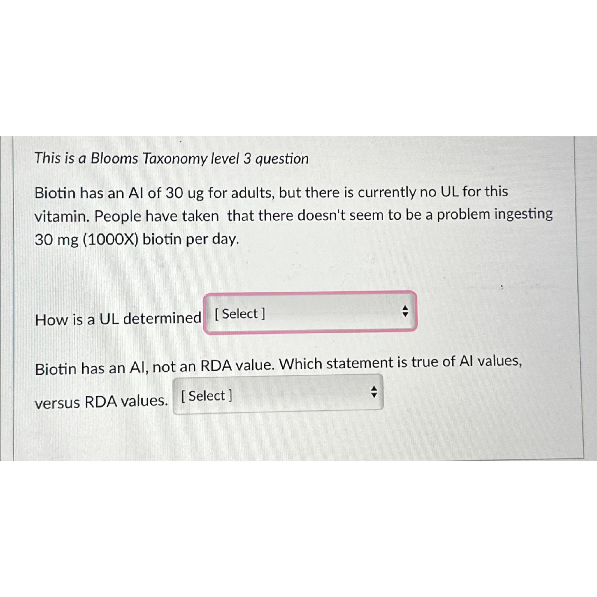 Solved This is a Blooms Taxonomy level 3 ﻿questionBiotin has | Chegg.com