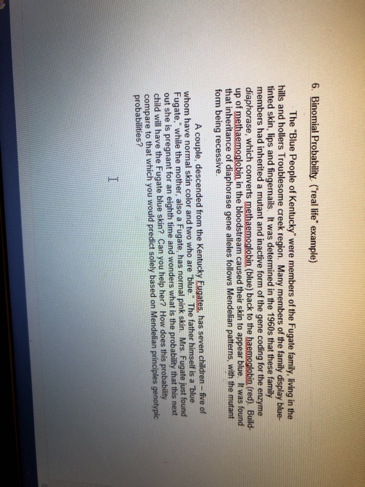 Solved 6. Binomial Probability ("real life" example) The | Chegg.com