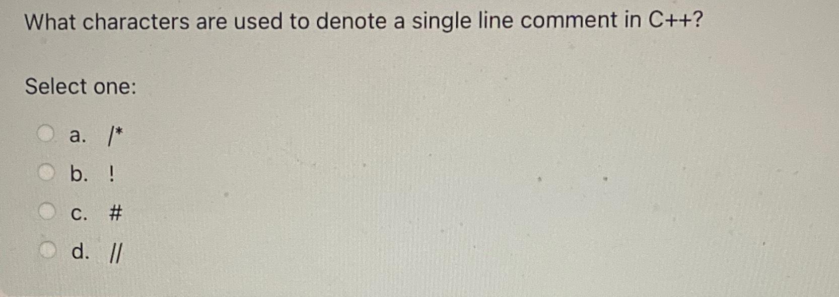 Solved What characters are used to denote a single line | Chegg.com