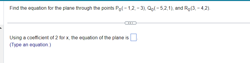 Solved Find the equation for the plane through the points | Chegg.com