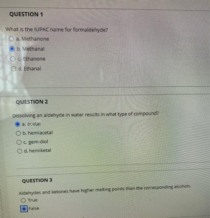 Solved QUESTION 1 What is the IUPAC name for formaldehyde? | Chegg.com