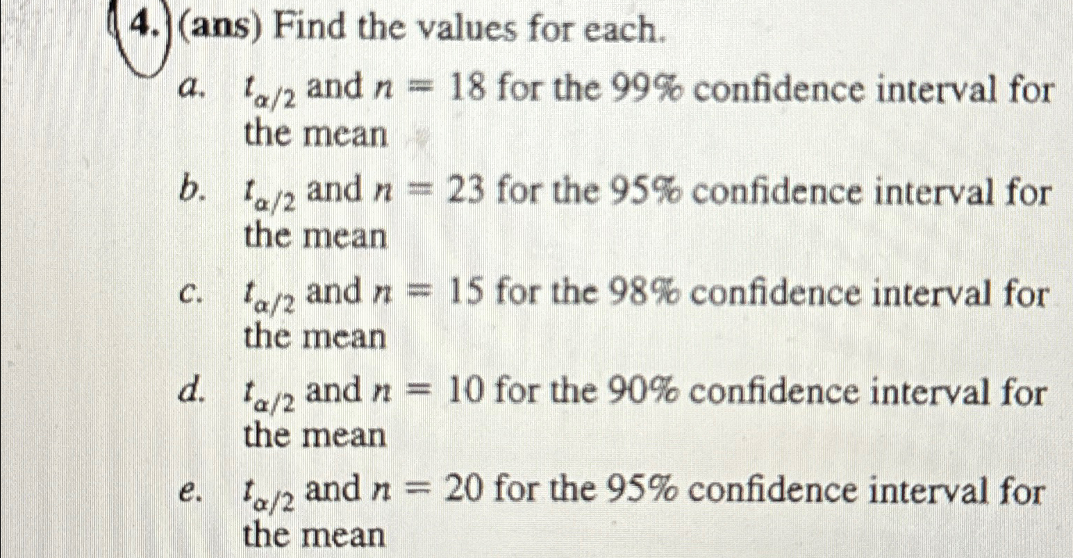 Solved (ans) Find the values for each.\\na. t_((\\\\alpha | Chegg.com