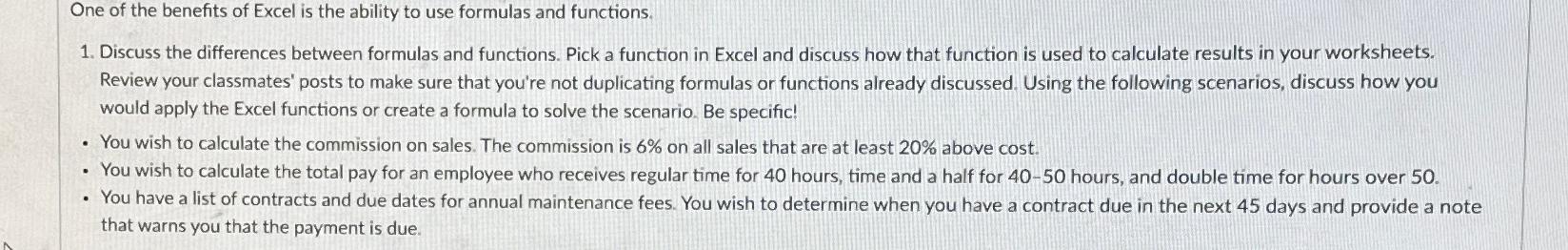 Solved One of the benefits of Excel is the ability to use | Chegg.com