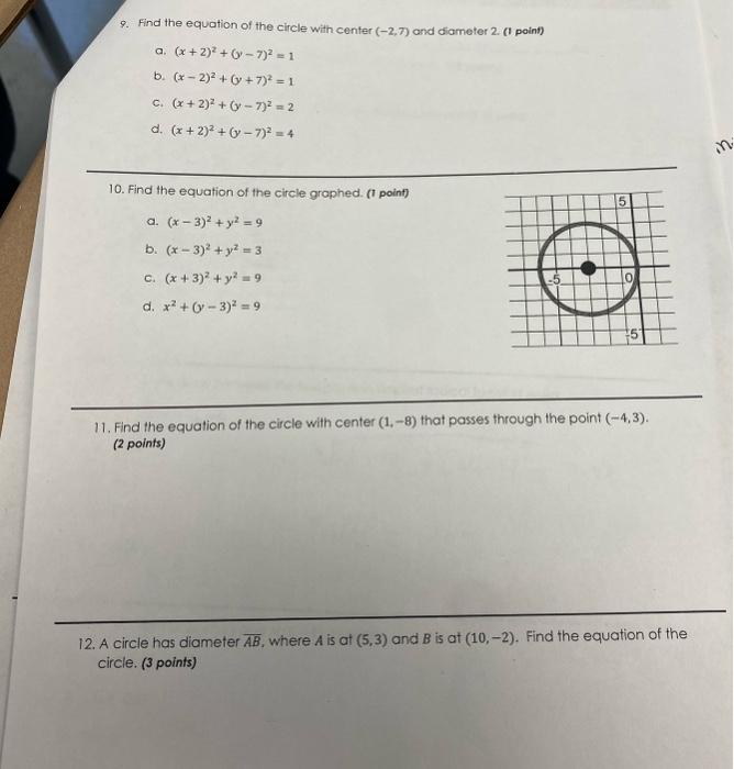 Solved 9. Find the equation of the circle with center (−2,7) | Chegg.com