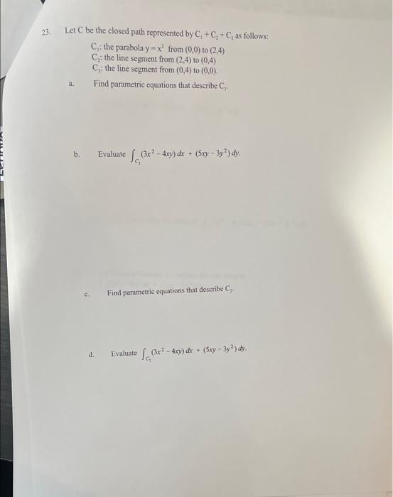 Solved 23. Let C be the closed path represented by C1+C2+C1 | Chegg.com