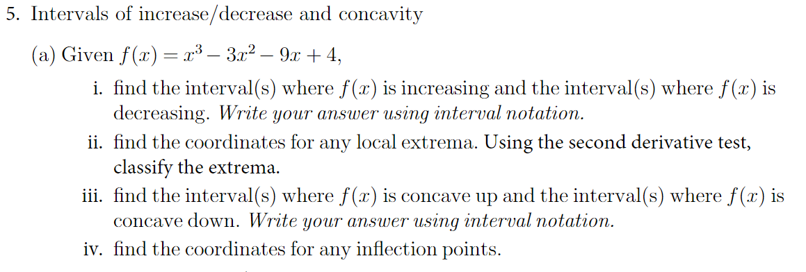 Solved Intervals of increase/decrease and concavity(a) | Chegg.com