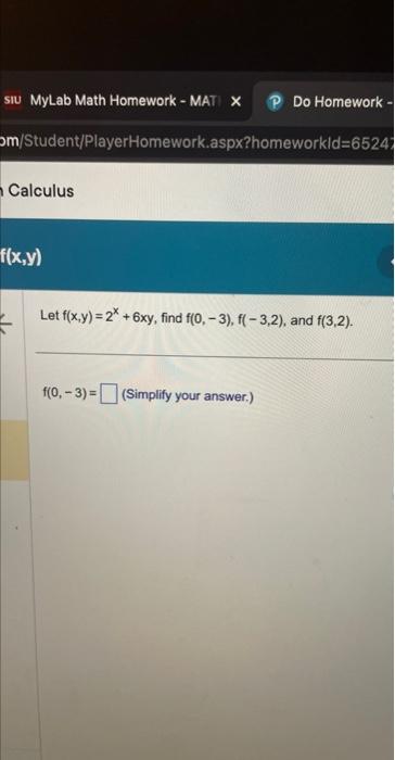 Solved Let f(x,y)=2x+6xy, find f(0,−3),f(−3,2), and f(3,2). | Chegg.com