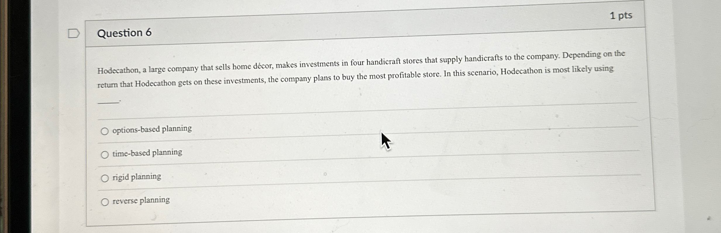 Solved 1 ﻿pts Question 6 ﻿Hodecathon, a large company that | Chegg.com