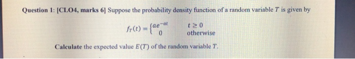 Solved Question 1: (CLO4, marks 6] Suppose the probability | Chegg.com