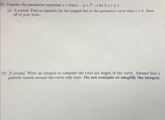 Solved Consider the parametric equations x=6sint,y=t3−t for | Chegg.com