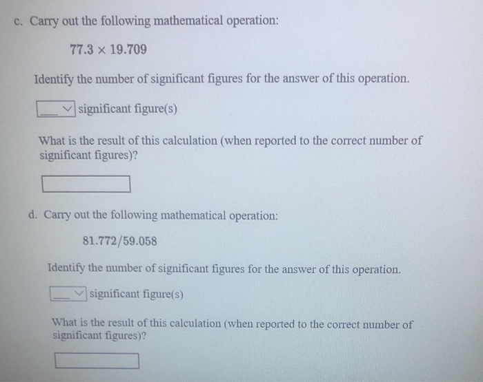 Solved a. Carry out the following mathematical operation: | Chegg.com