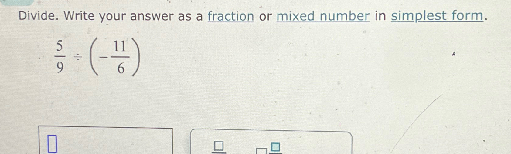 Solved Divide. Write your answer as a fraction or mixed | Chegg.com